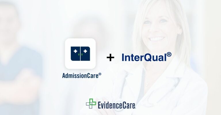 EvidenceCare to Integrate InterQual Solutions into AdmissionCare